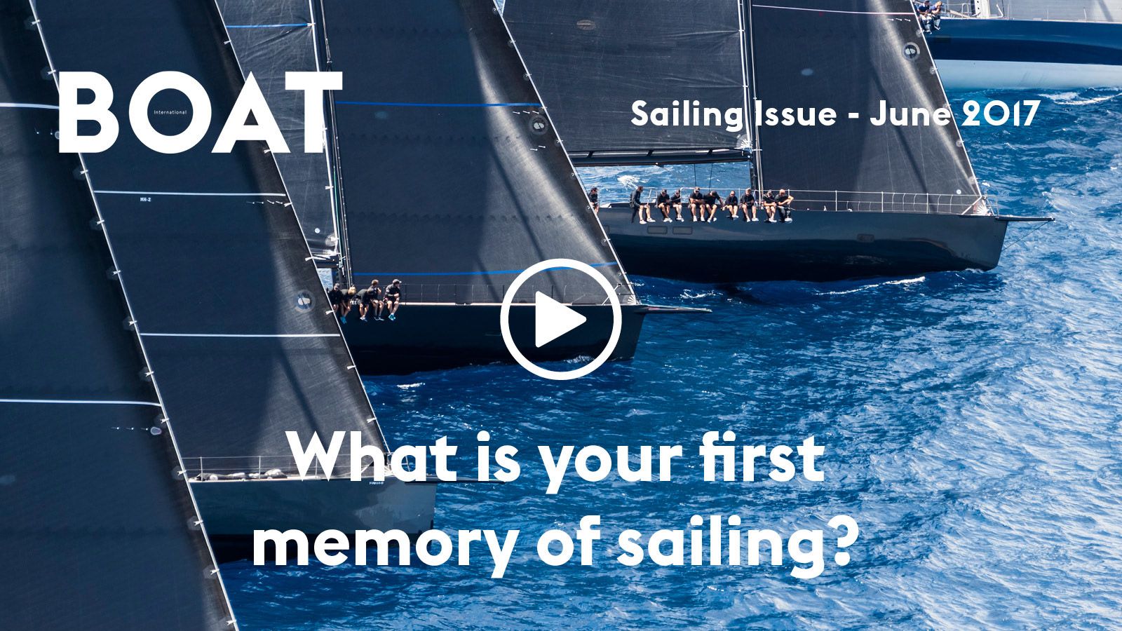 Video: What is your first memory of sailing?